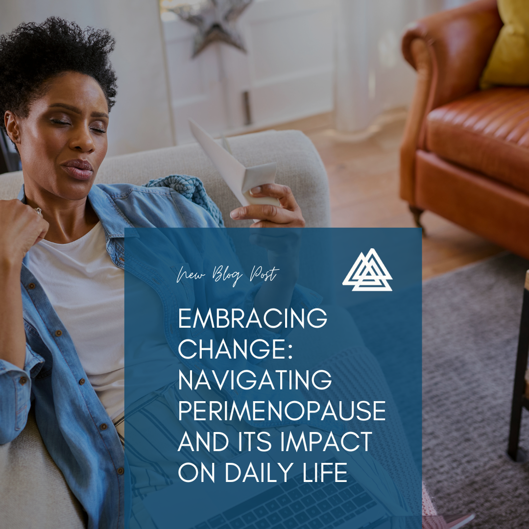 Embracing Change: Navigating Peri-menopause and Its Impact on Daily Life – Prism Dynamic Medical ...
